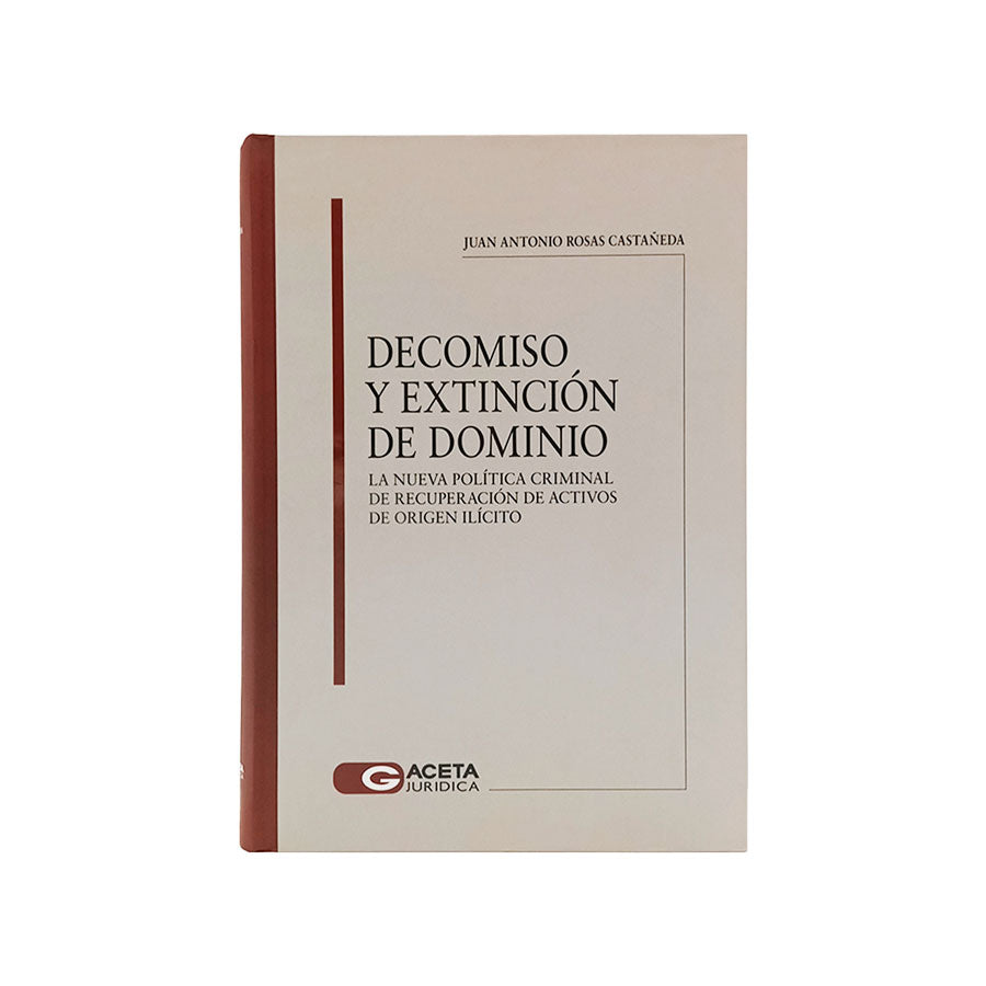 Decomiso y Extinción de Dominio — Castellanos