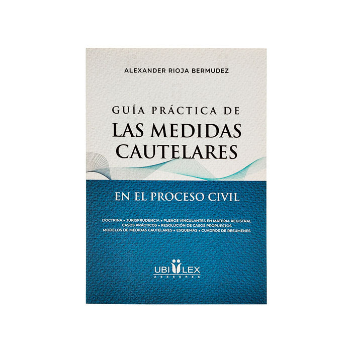 Guía Práctica de las Medidas Cautelares en el Proceso Civil — Castellanos