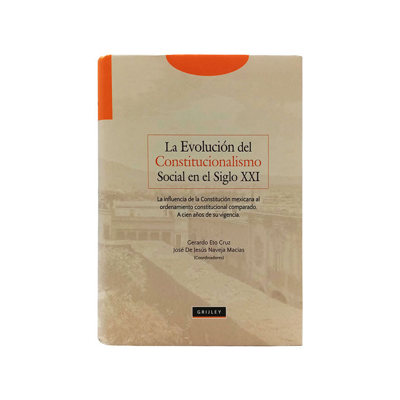 La Evolución del Constitucionalismo Social en el Siglo XXI — Castellanos