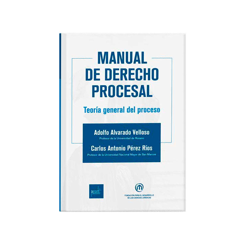 Manual de derecho procesal | Teoría General del Proceso — Castellanos